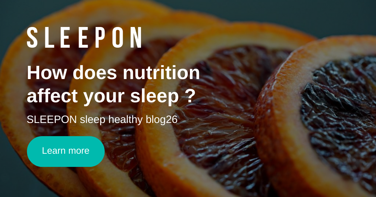 How does nutrition affect your sleep ? - SLEEPON